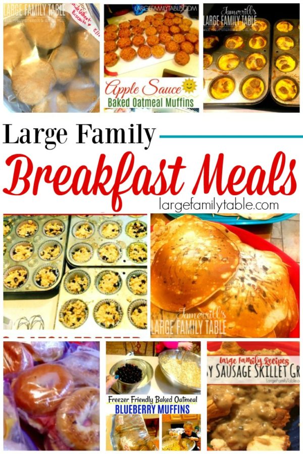 Large Family Breakfast Meals & Ideas - Large Family Table