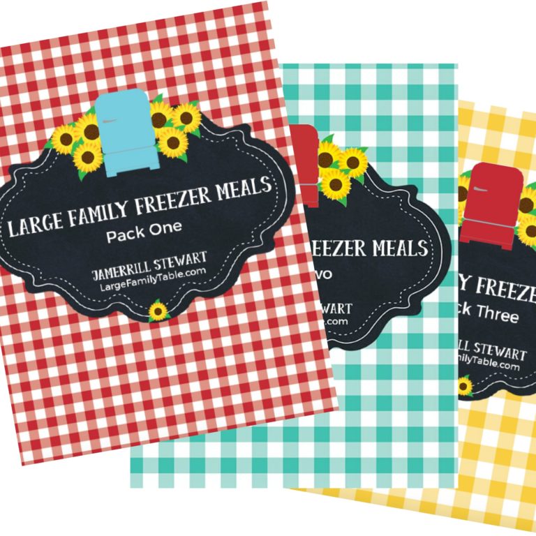 75+ Large Family Freezer Meal Recipes | LargeFamilyTable.Com