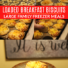 Loaded Breakfast Biscuits - Large Family Table