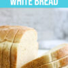 Homemade White Bread| Large Family Table Baking - Large Family Table