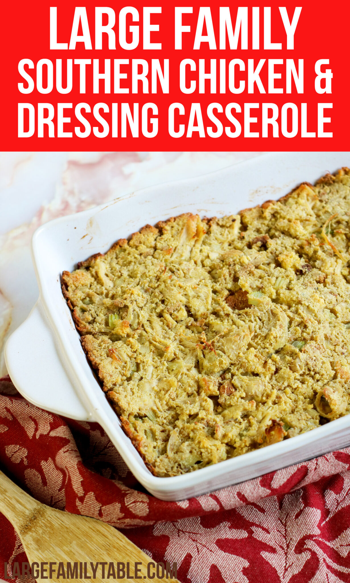 Large Family Southern Chicken and Dressing Casserole | Make-Ahead Large ...