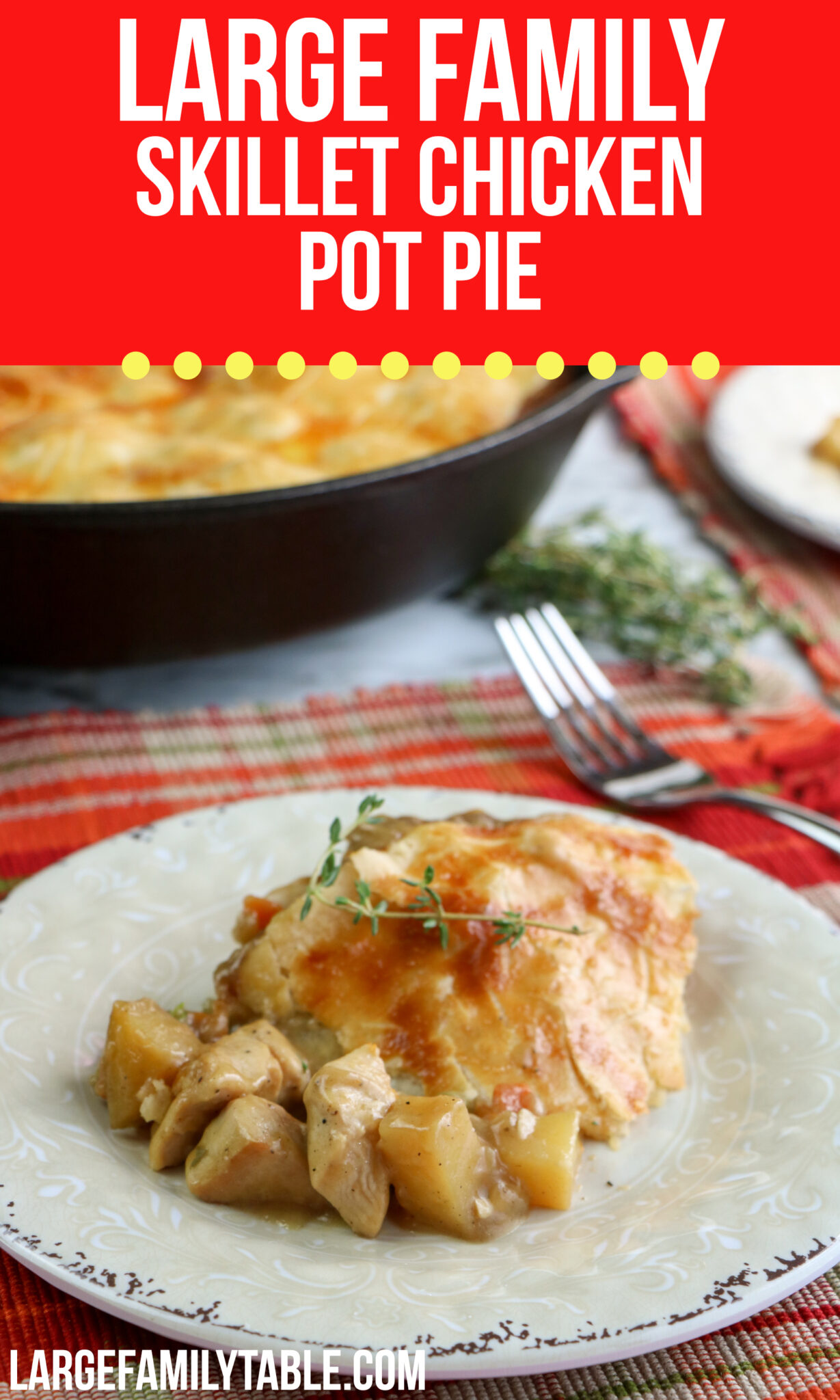Large Family Skillet Chicken Pot Pie